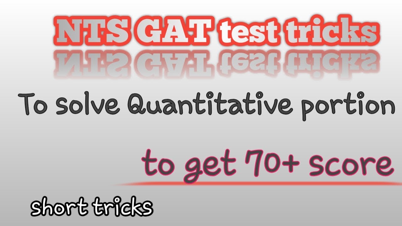 How to solve quantitative reasoning portion in NTS GAT | NTS GAT ...