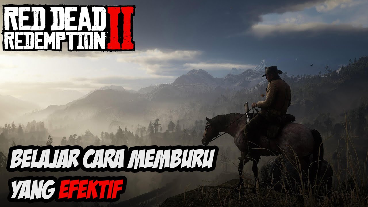 RDR2 | TIPS RDR2 | BELAJAR CARA MEMBURU YG EFEKTIF - YouTube