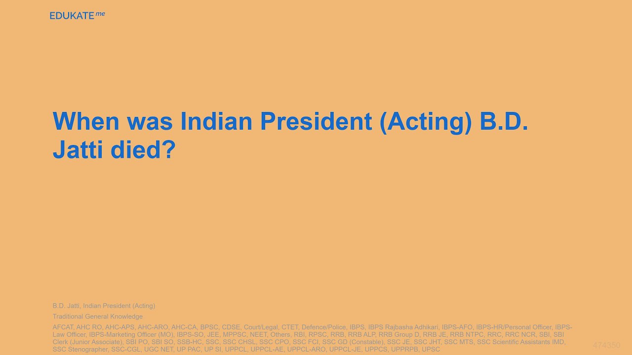 When was Indian President (Acting) B.D. Jatti died? - YouTube