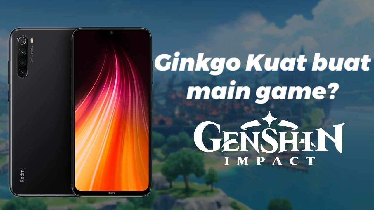 Redmi Note 8 4/64 custom Rom - Genshin Impact 2.2 - YouTube