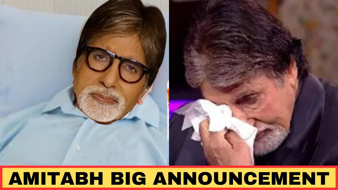 Amitabh Bachchan Big Announcement For Loved Ones After Facing Health ...