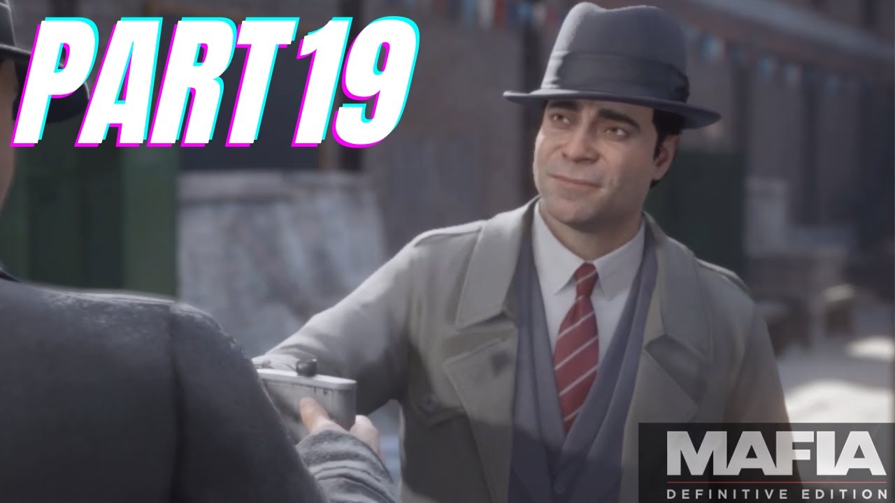 Mafia: Definitive Edition - Walkthrough Gameplay Chapter #19 ...