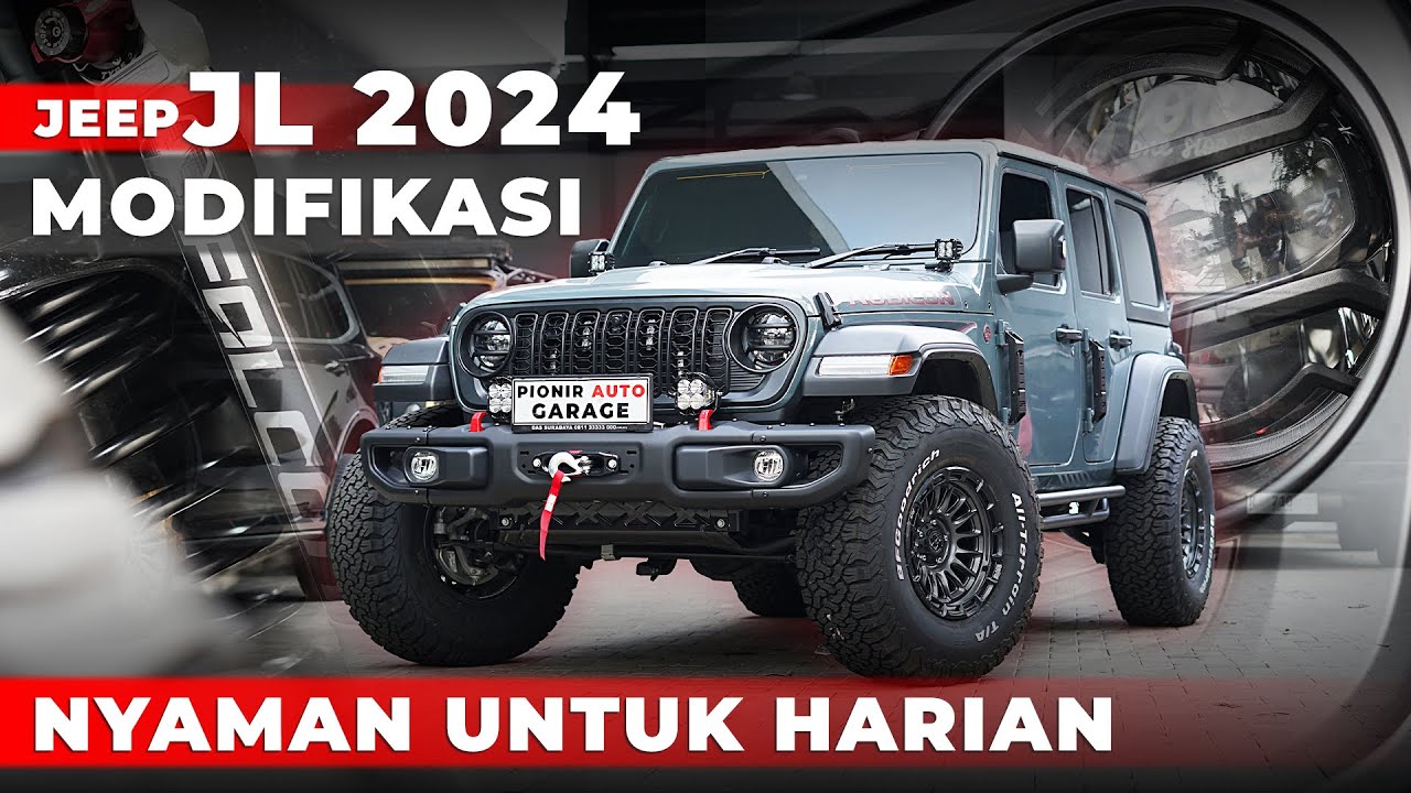 MODIFIKASI JEEP JL RUBICON 2024 FULL KONSEP | PEMAKAIAN HARIAN NYAMAN ...
