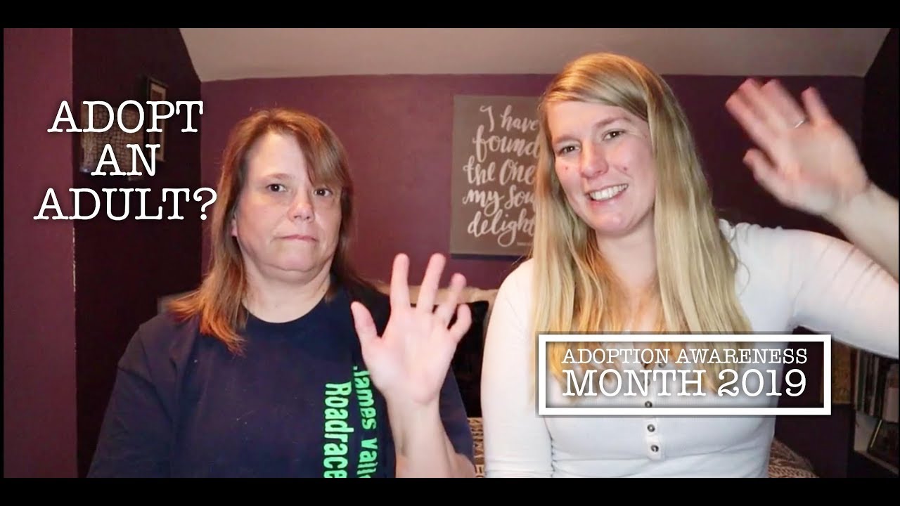 ADOPTING AN ADULT // ADOPTION AWARENESS // EPISODE 6 - YouTube