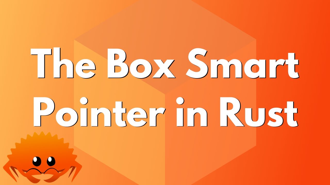 ULTIMATE Rust Lang Tutorial! - Smart Pointers Part 1 ULTIMATE Rust Lang Tutorial! - Smart Pointers Part 1