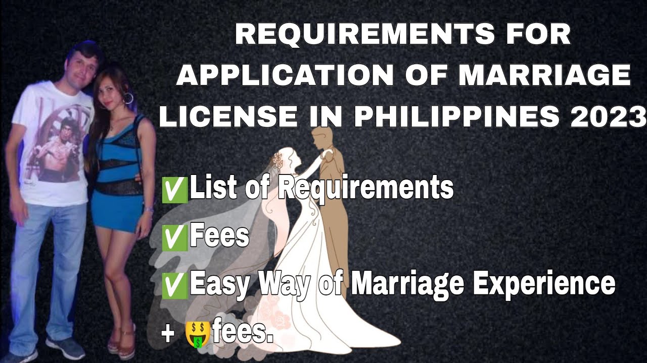 REQUIREMENTS FOR APPLICATION OF MARRIAGE LICENSE IN PHILIPPINES 2023 requirements-for-application-of-marriage-license-in-philippines-2023