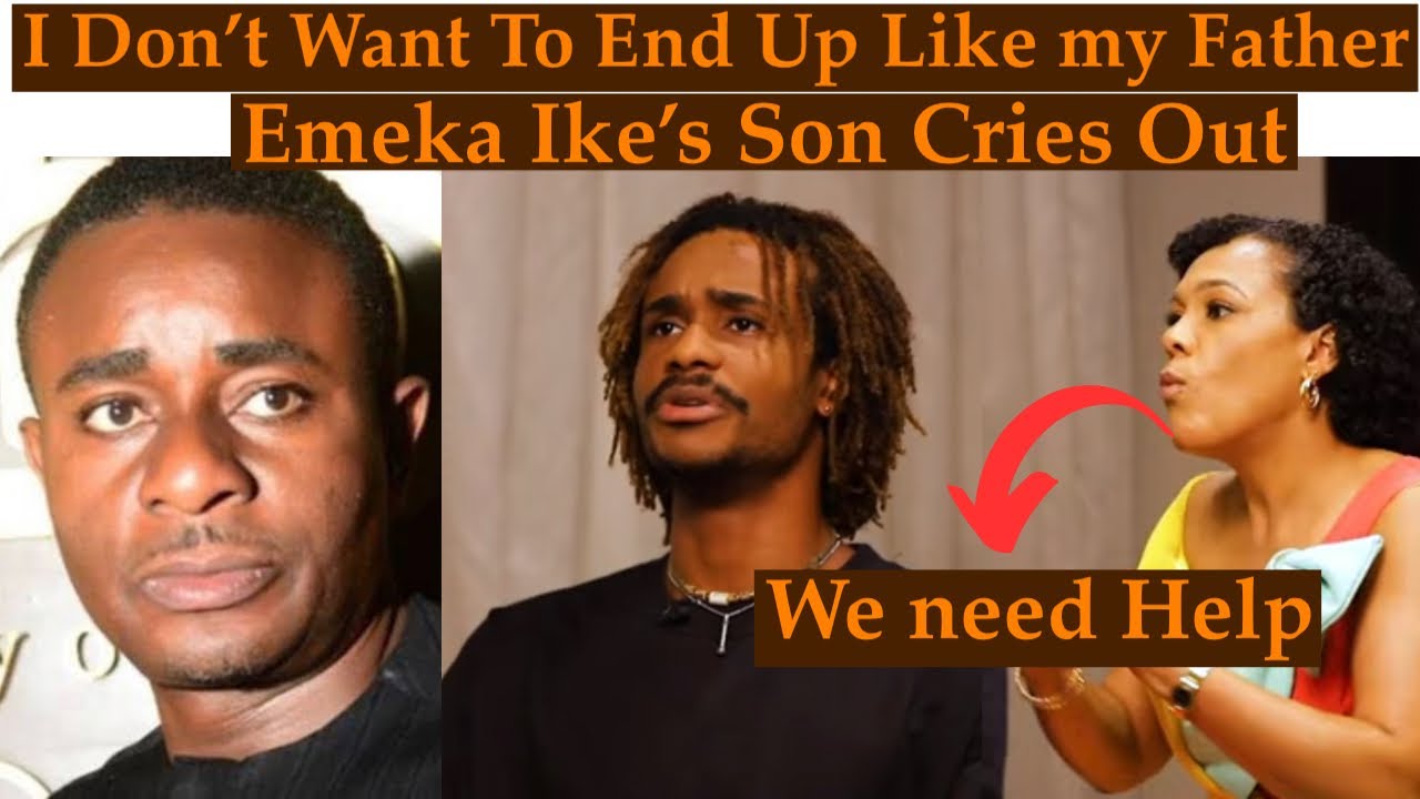 Emeka Ike’s Son Cries Out; Says He’s Scared Of Being Like His Father ...