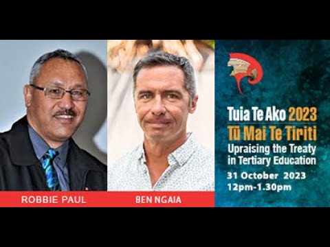 Robbie Paul & Ben Ngāia | WDCs | Tū Mai Te Tiriti | Upraising the Treaty in Tertiary Education ...