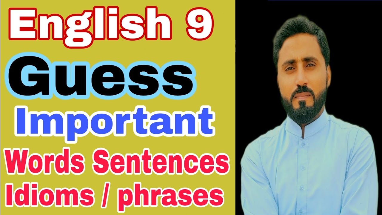 Guess English 9th class || Important Words Sentences / phrases / idioms ...