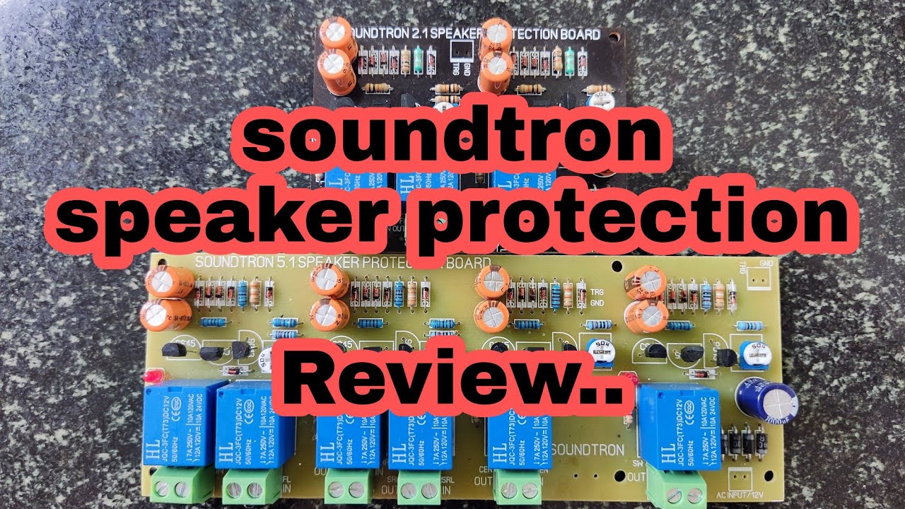 soundtron speaker protection board detailed review - YouTube