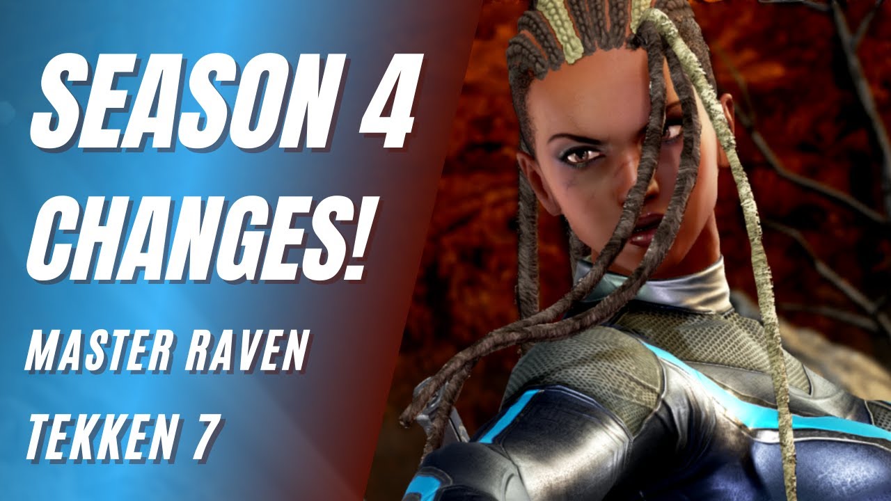 SEASON 4 Master Raven Breakdown | TEKKEN 7 - YouTube