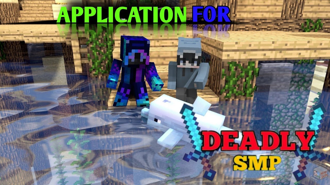 Application video to join Deadly Smp @Deadly_Legend_XD - YouTube