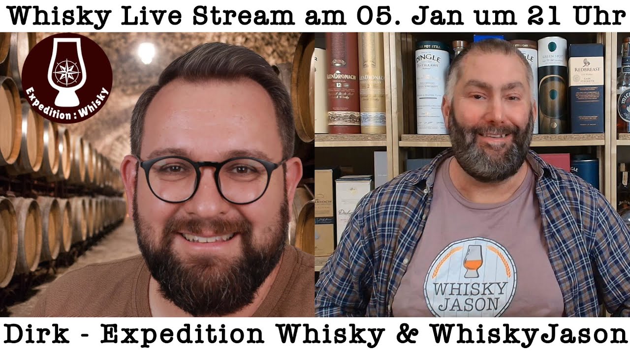 Whisky Live Stream mit Dirk von Expedition Whisky & WhiskyJason am 05 ...
