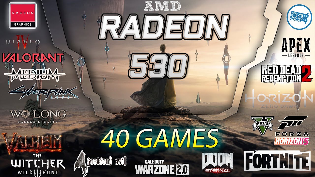 AMD RADEON 530 Unleashed: Can It Handle 40 Popular Games? Find Out Now ...