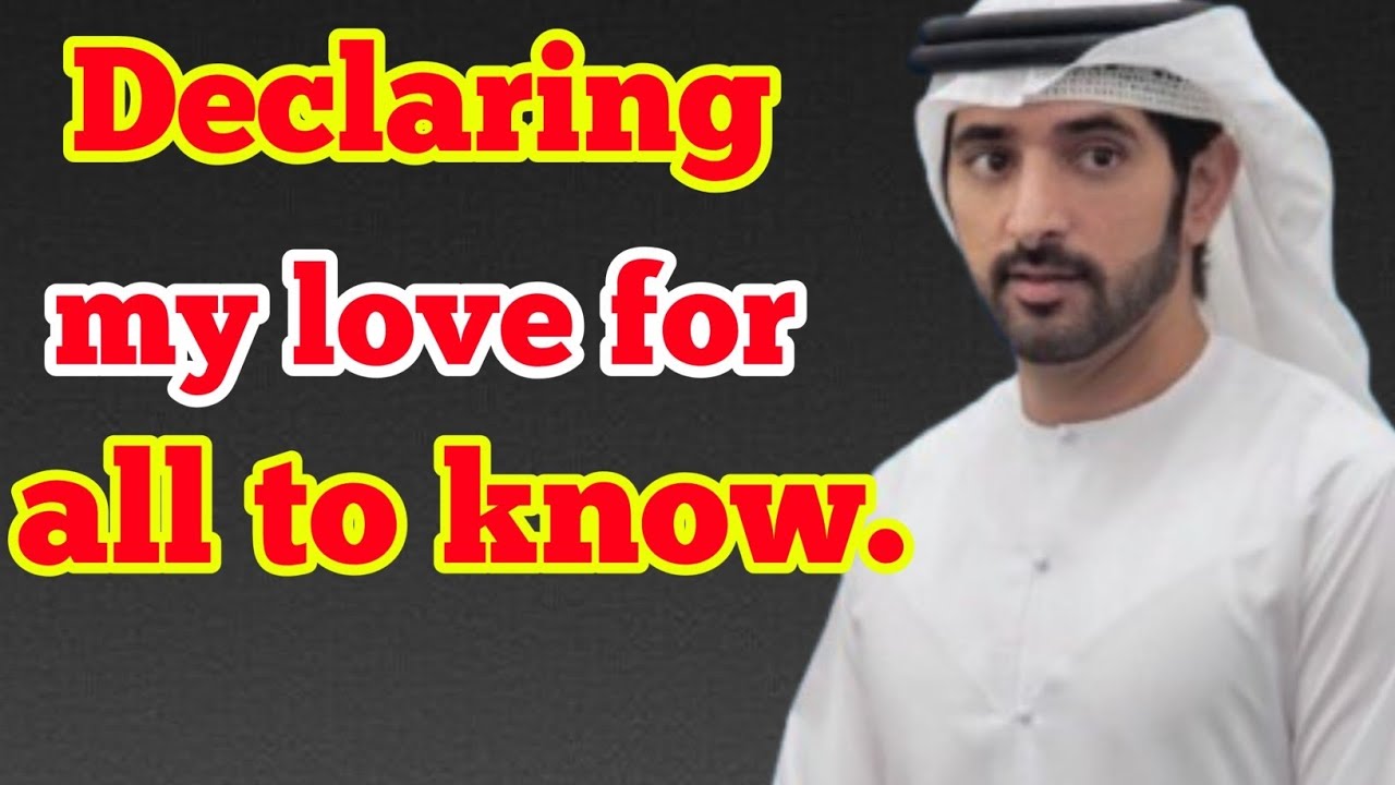Declaring my love for all to know|sheikh hamdan|fazza poem|fazza Dubai ...