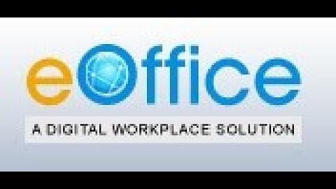 eOffice New version video snippets tutorials - YouTube