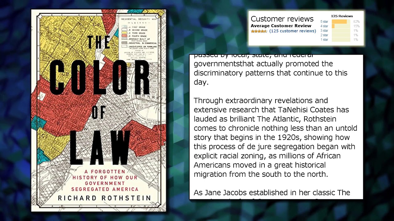 The Color of Law: A Forgotten History of How Our Government Segregated ...