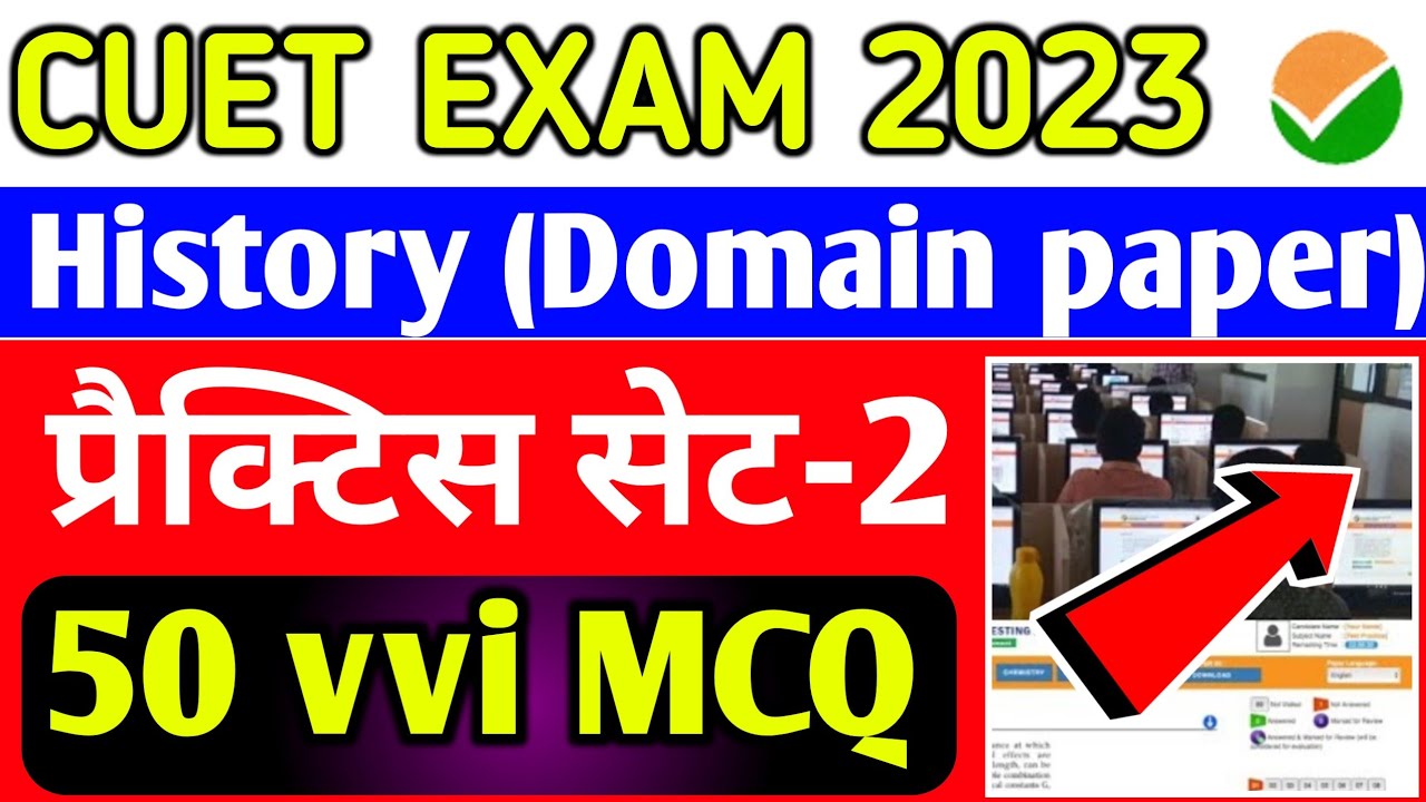 CUET Exam History Prectice set-2 🔥🔥 - YouTube