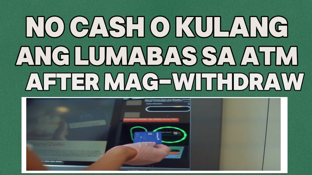 Walang pera o kulang ang lumabas sa ATM pagkatapos mag-withdraw, ano ...