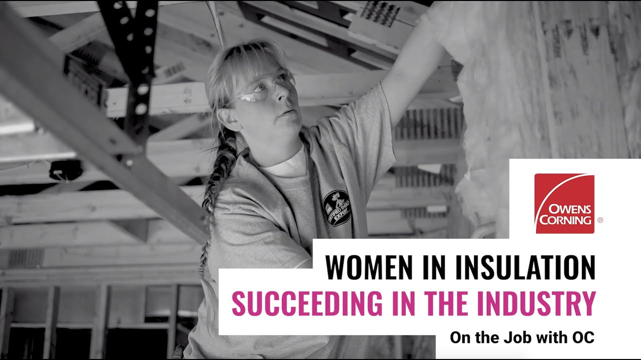 Women in Insulation: Succeeding in the Industry - YouTube