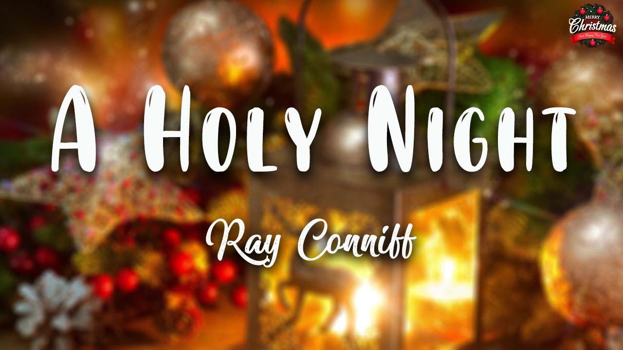 A Holy Night - Ray Conniff ( Lyrics) - YouTube