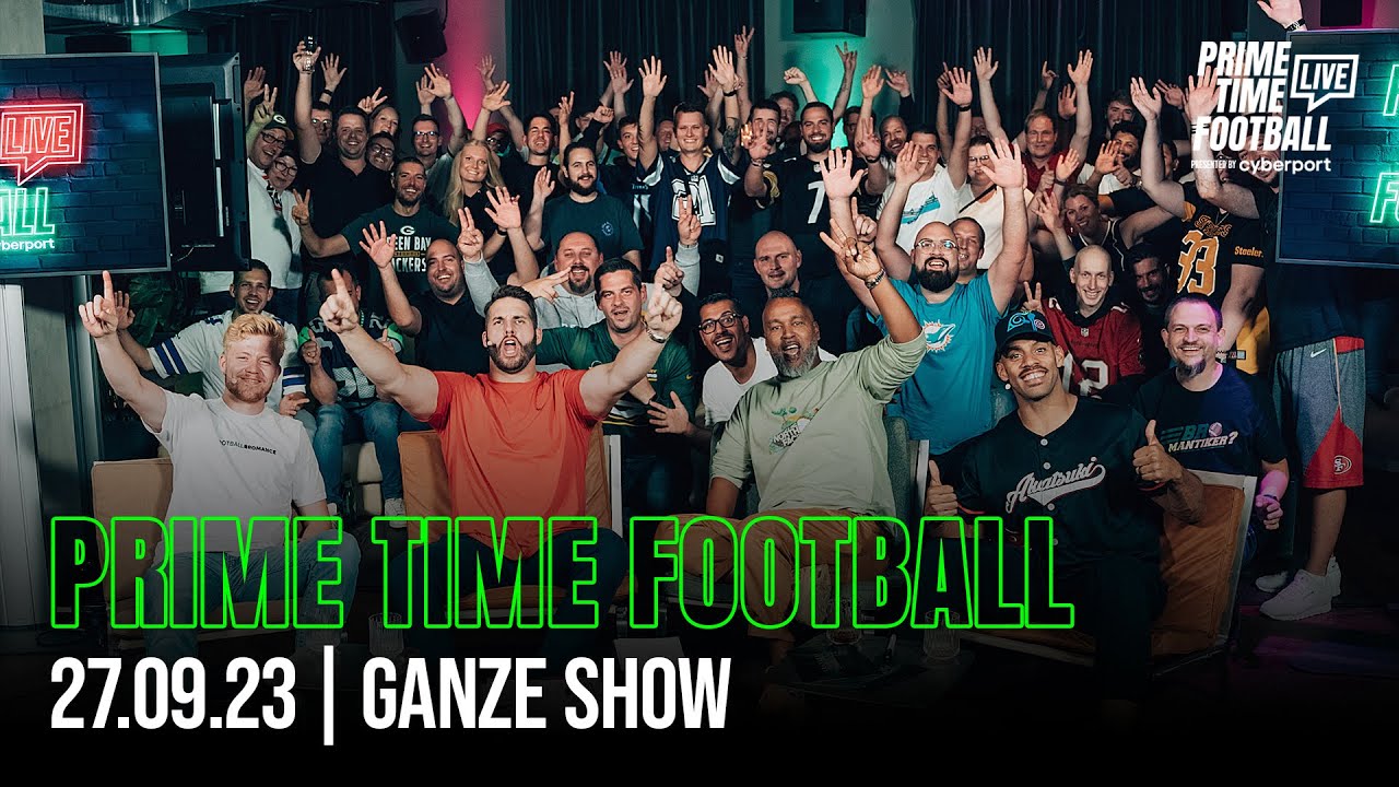 Prime Time Football Live presented by cyberport - Die komplette Show ...