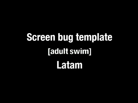 [adult swim] screen bug template - YouTube