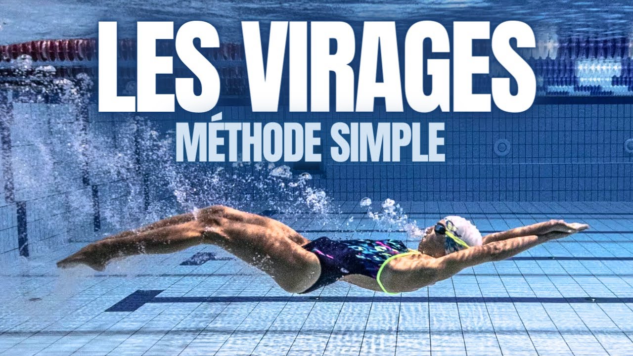 VIRAGES NATATION - APPRENDRE les virages de CHAQUE NAGE - YouTube