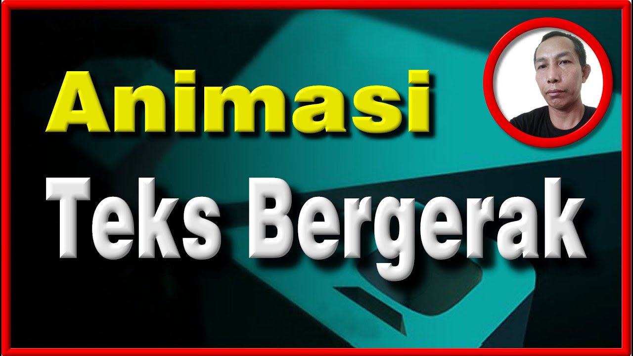 Animasi Teks Bergerak - YouTube