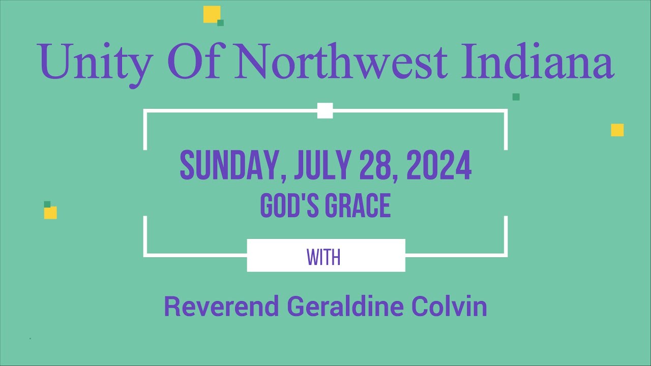 Sunday, July 28, 2024 - God's Grace - YouTube