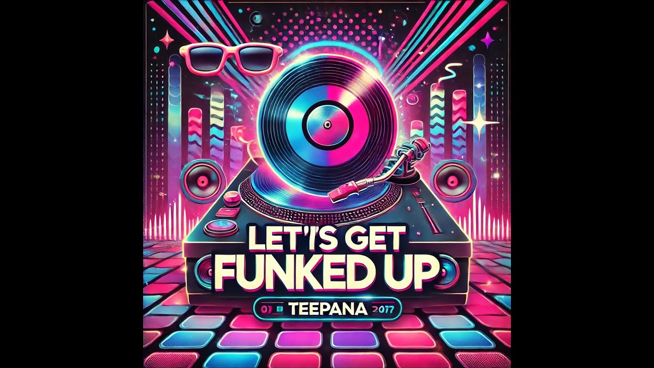 Let's get Funked up - House & Disco Vibes by Teepana - YouTube