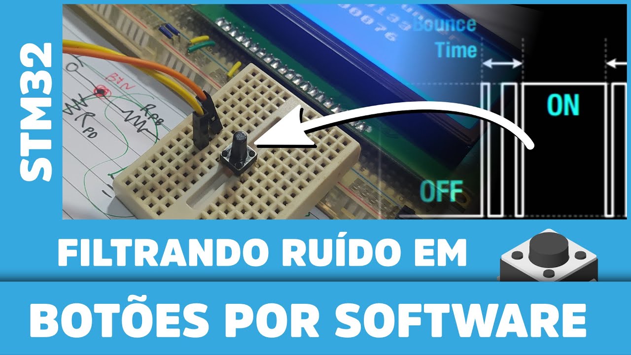 DEBOUNCER: Simples e Funcional por Software || STM32 - YouTube