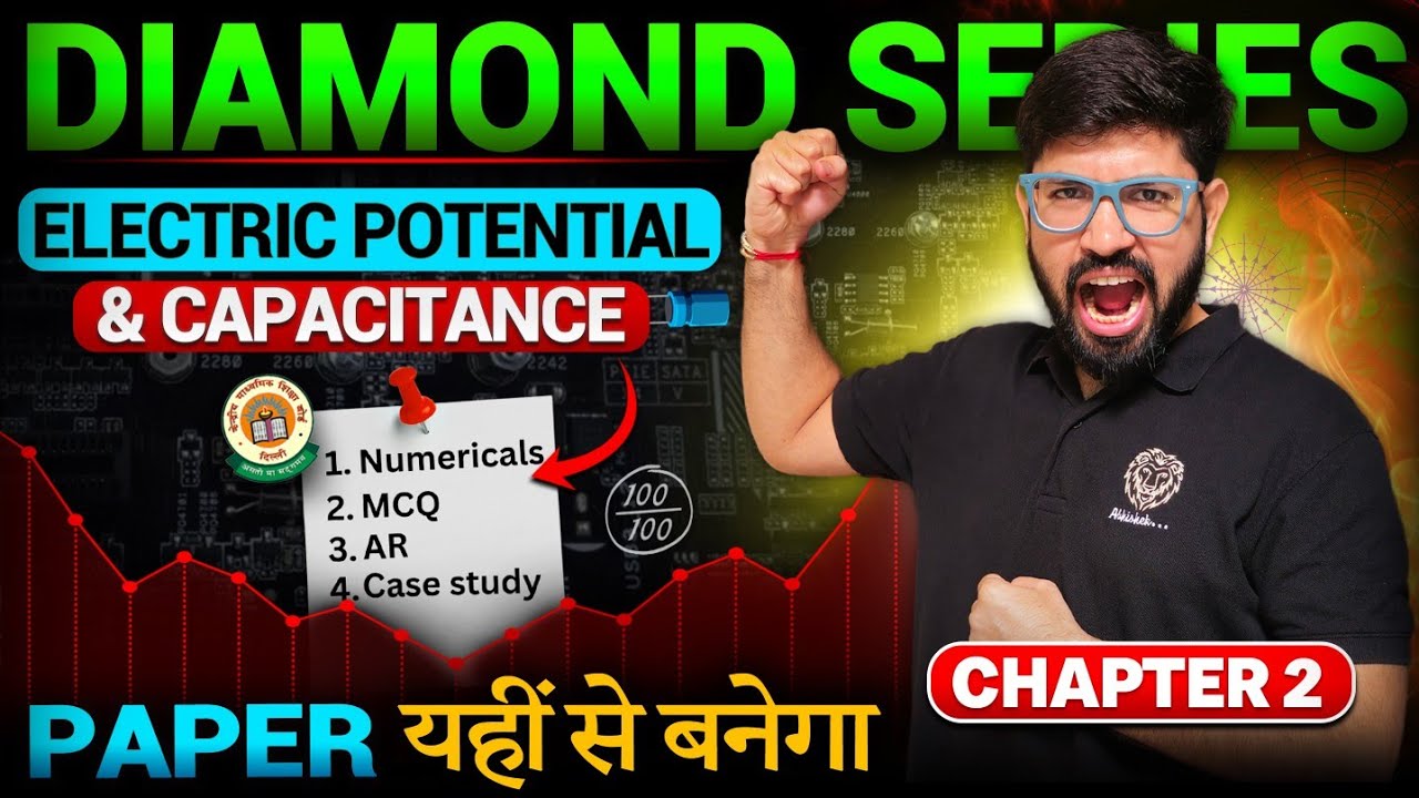 Chapter 2 Class 12 physics| Electric Potential and capacitance🔥 ...
