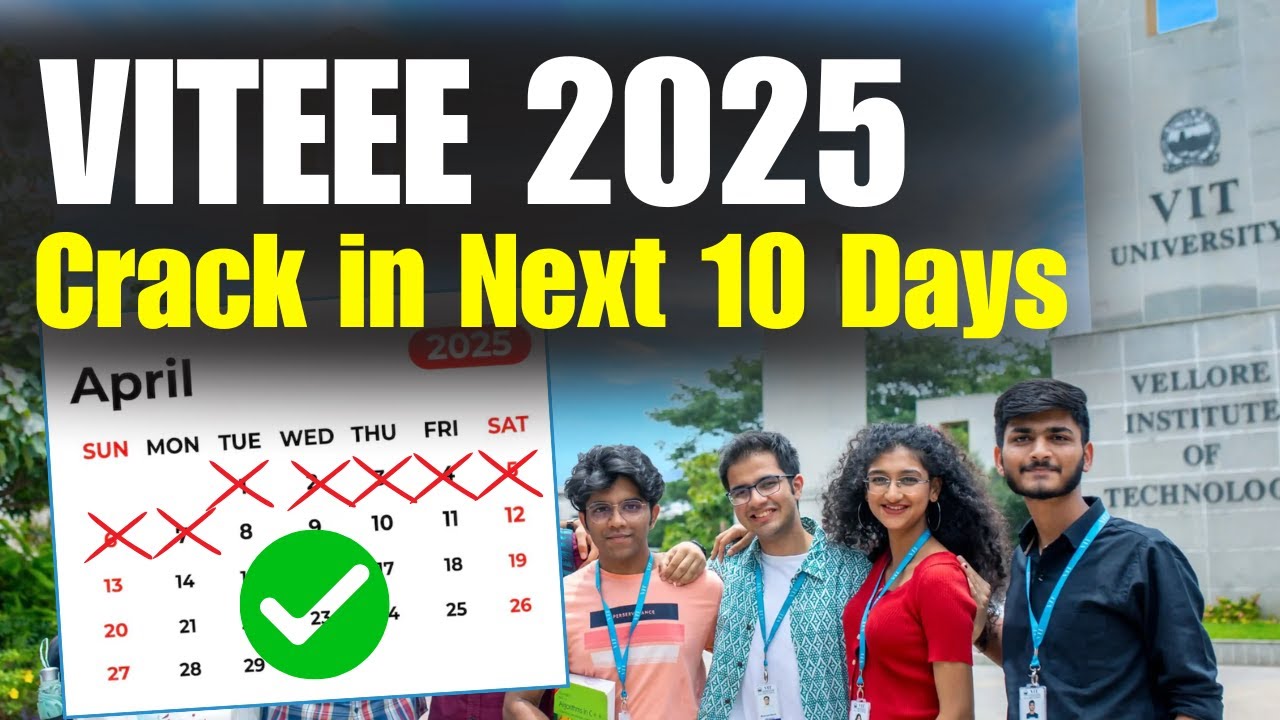 Crack VITEEE 2025 in Last 10 Days | Best VITEEE Resources for Last Time ...
