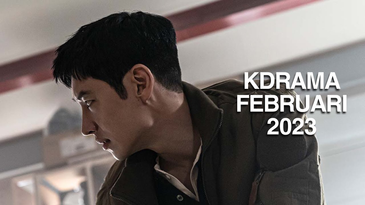 Rekomendasi | Kdrama Februari 2023 #drama #film #kdrama #kpop # ...