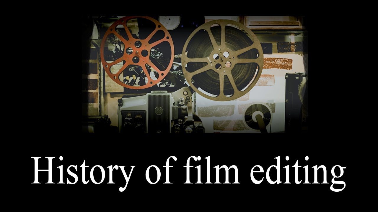 History of film editing - YouTube