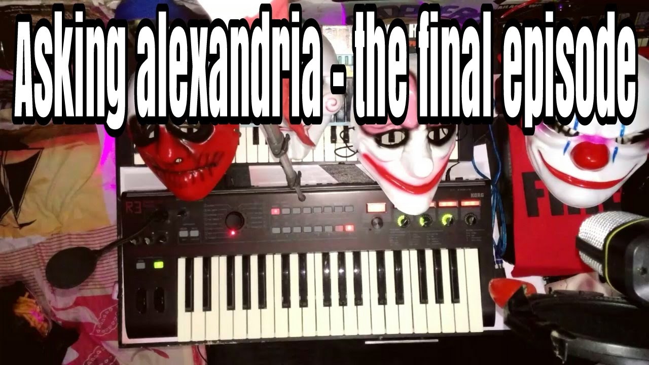 Asking Alexandria - The final episode (SYNTH COVER) - YouTube