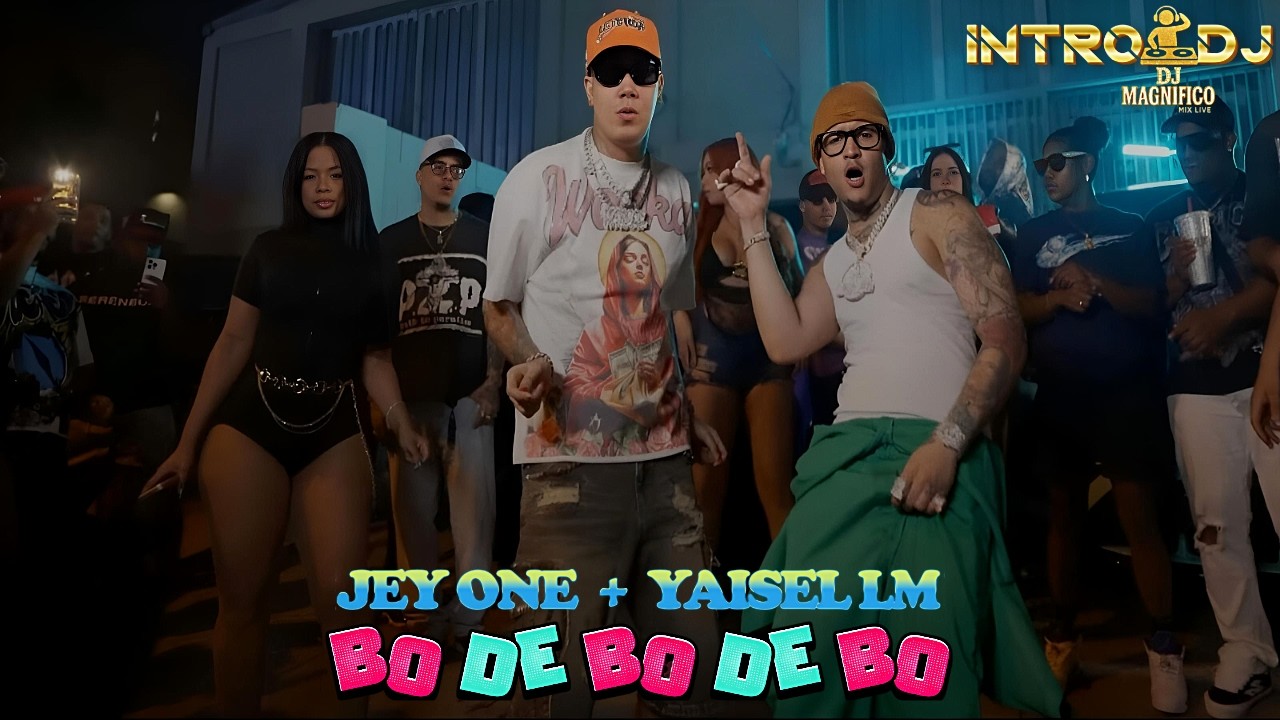 Jey One Ft Yaisel LM - Bo De Bo De Bo Intro 128 BPM | Edit ...