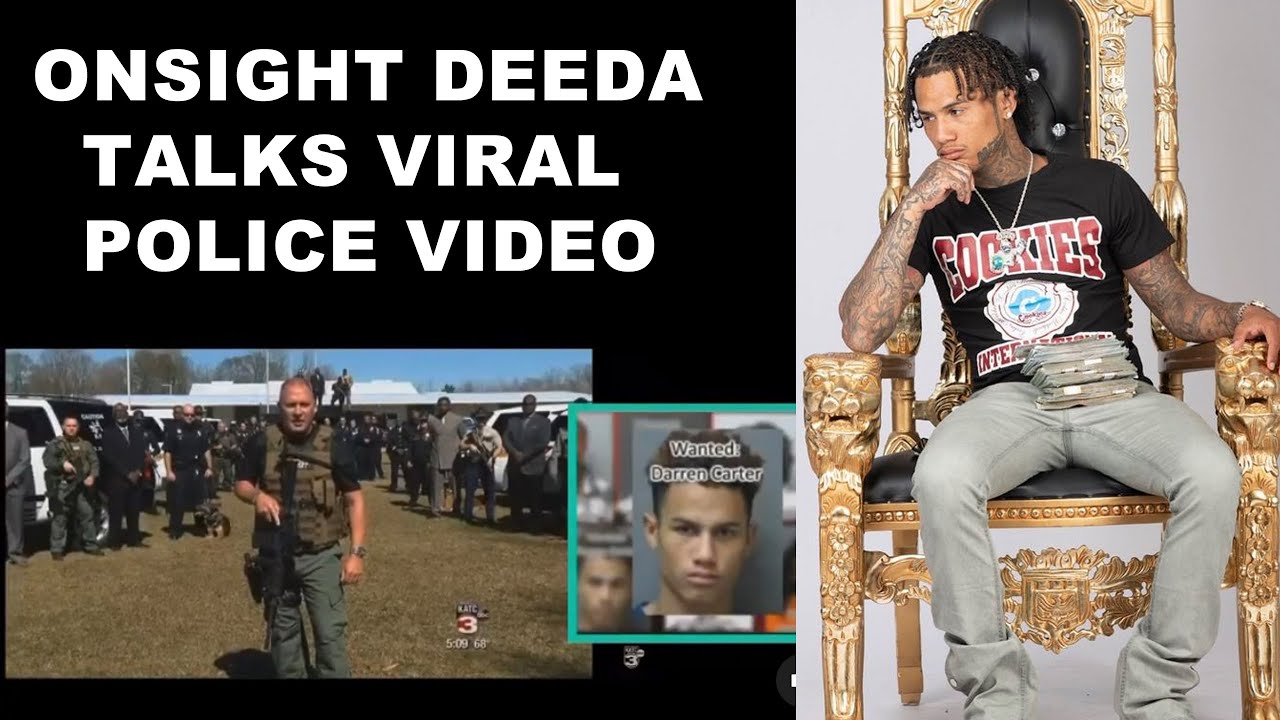 Onsight Deeda Talks A Louisiana Police Department Wanting To Take Him ...