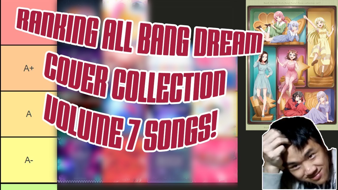 Ranking ALL 14 Cover Songs in BanG Dream Cover Collection Vol.7 - YouTube