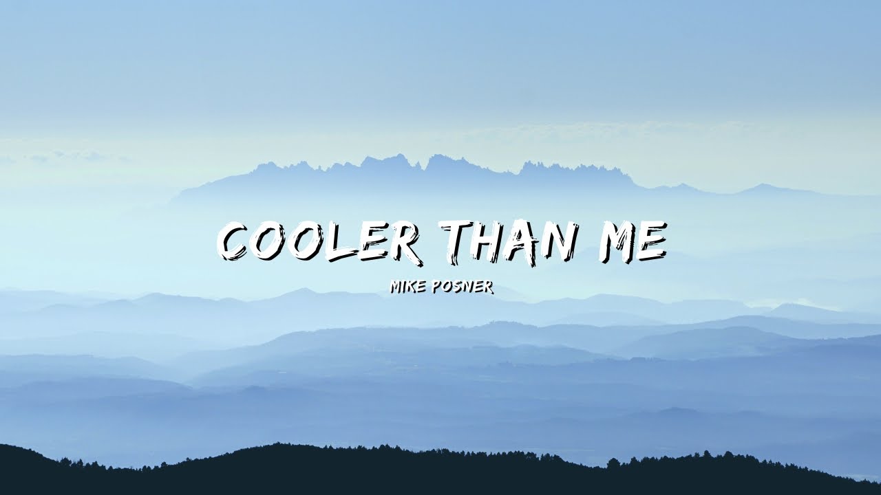 COOLER THAN ME - MIKE POSNER - YouTube