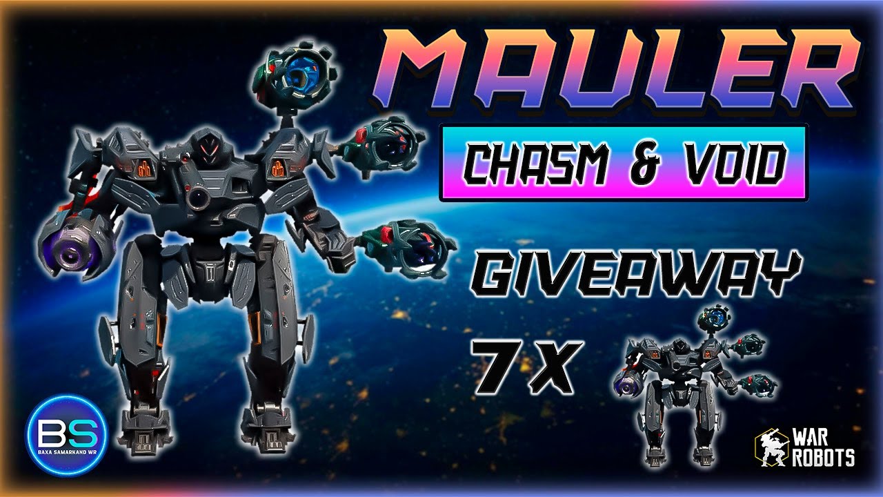 [WR] Mauler-Chasm & Void + Giveaway 7x Mauler Titan - YouTube