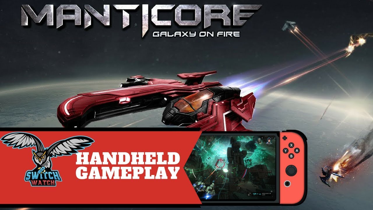 Manticore Galaxy on Fire Switch Gameplay (Handheld only!) - YouTube