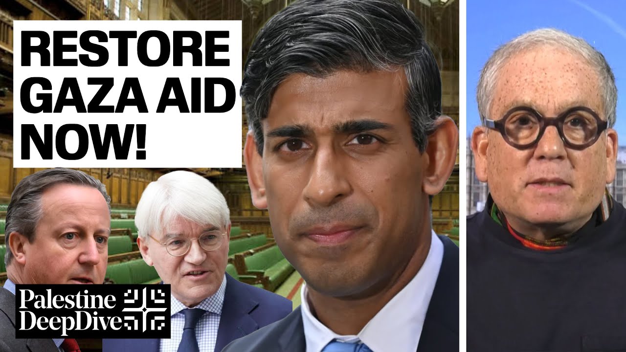 Britain Must IMMEDIATELY Restore Gaza Aid! | Chris Gunness, Former ...