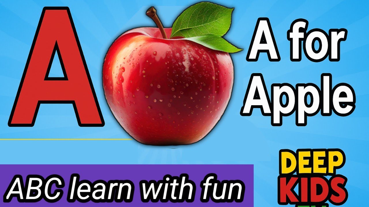 A for Apple 🍎 | ABC Learning for Kids | Deep Kids TV Style | Deep kids ...