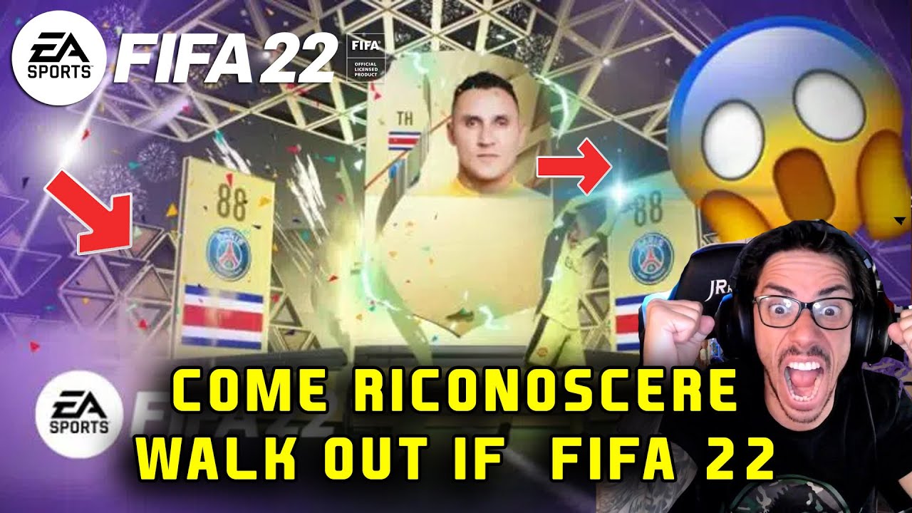 COME RICONOSCERE WALK OUT IF CARTE SPECIALI PACK OPENING FIFA 22 - YouTube