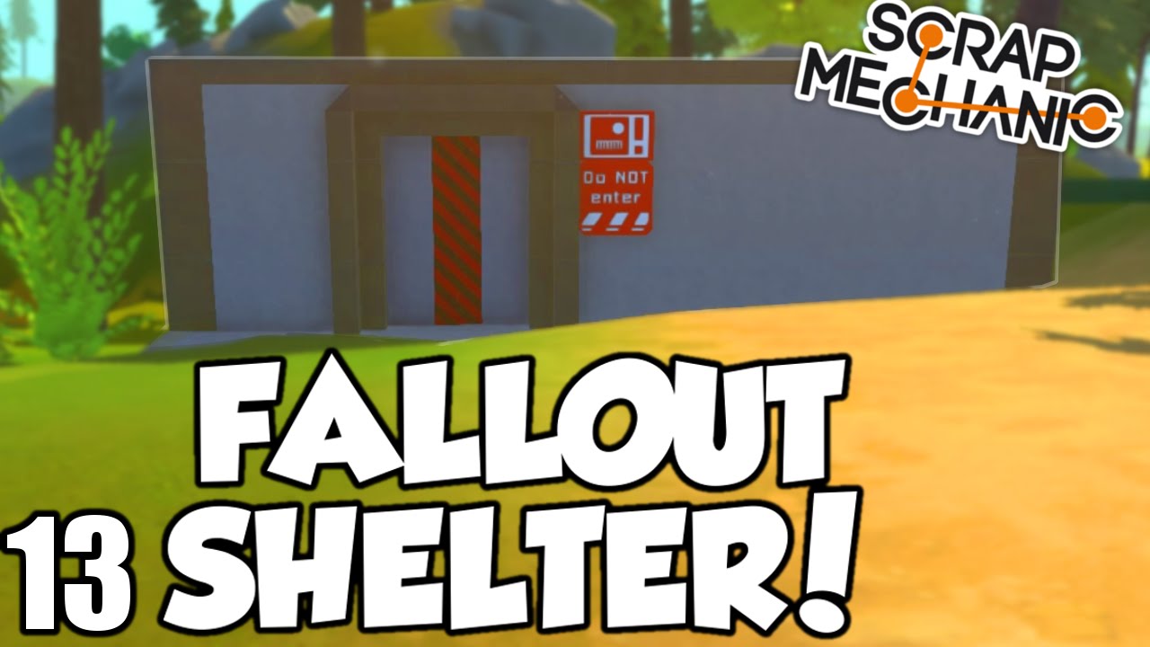 FALLOUT SHELTER! - Scrap Mechanic Beta (0.1.24) Gameplay / Let's play ...