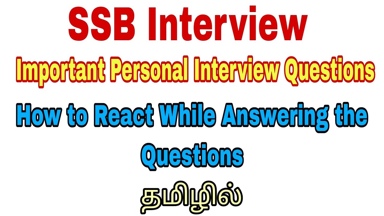 SSB Personal Interview Questions | in Tamil | How to Answer Effectively ...