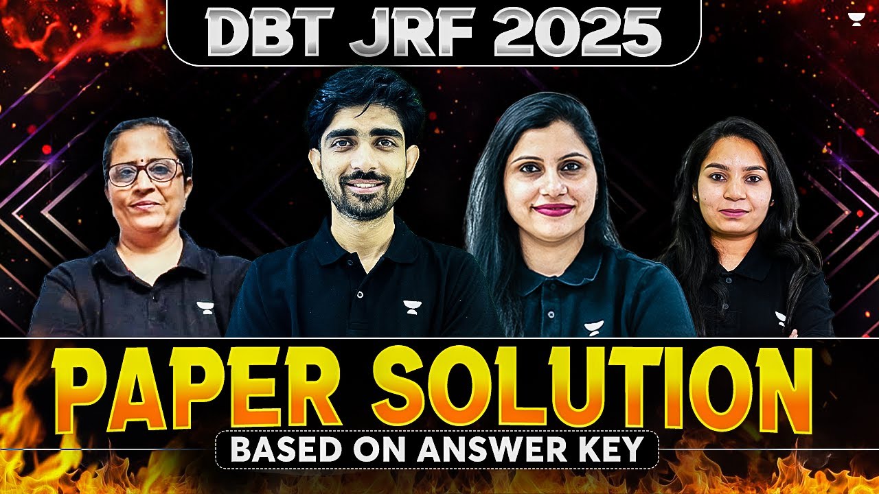DBT JRF 2025 Detailed Paper Solution based on Answer Key | DBT JRF 2025 ...