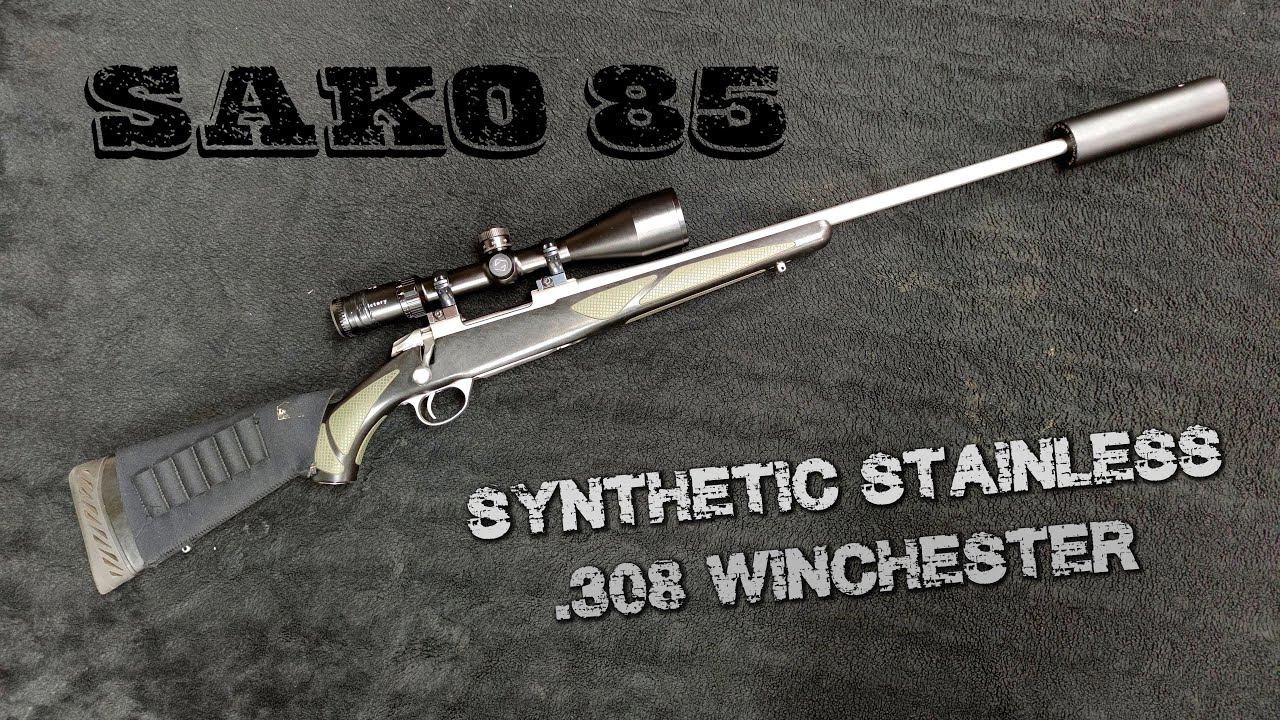 Sako 85 Synthetic Stainless .308 Winchester - YouTube